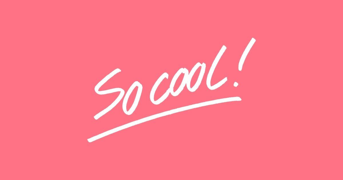So cool!